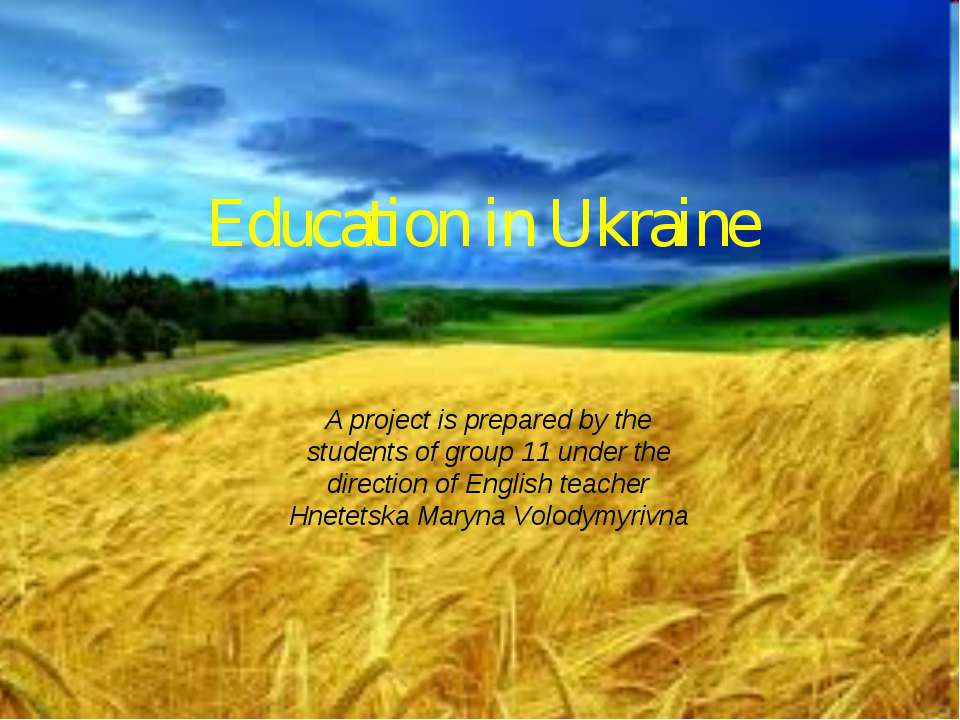 ducation In Ukraine ducation In Ukraine